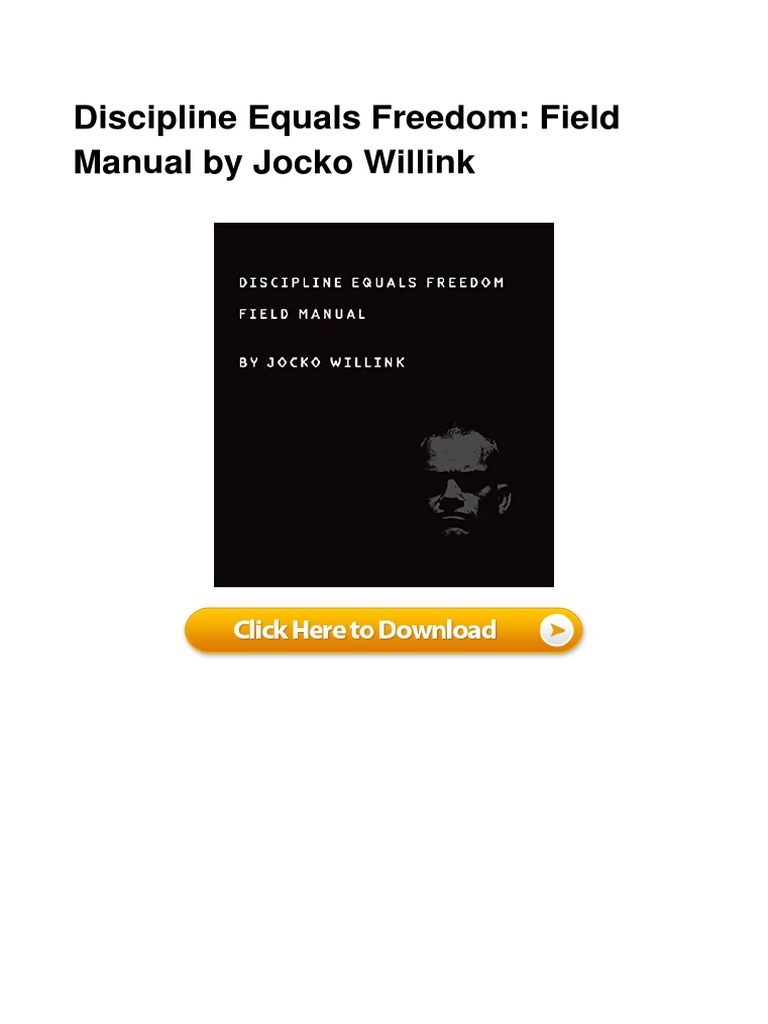 Discipline Equals Freedom: Field Manual PDF | PDF | Self-Improvement