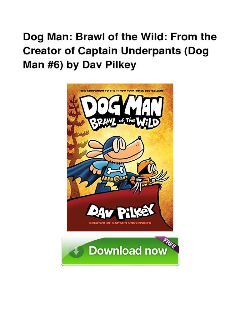 Dog Man: Brawl of the Wild Overview | PDF | Works