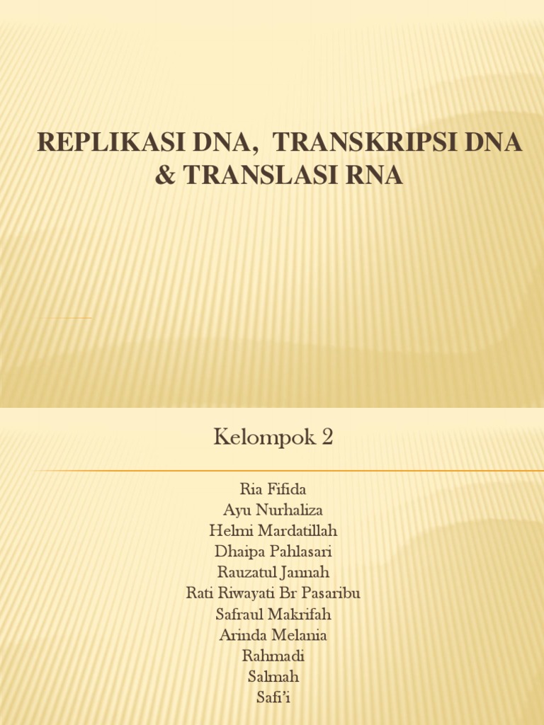 Replikasi Dna, Transkripsi Dna & Translasi Rna | PDF