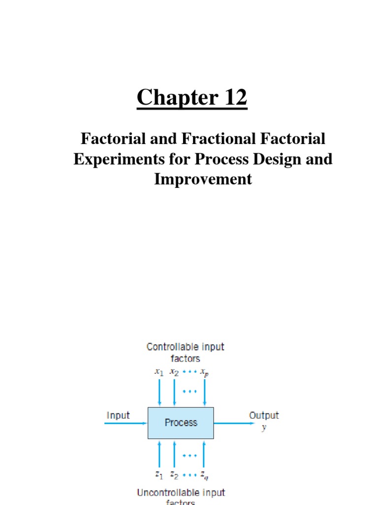 Ch12 Factorial and Fractional Factorial Experiments For Process Design and Improvement | PDF ...