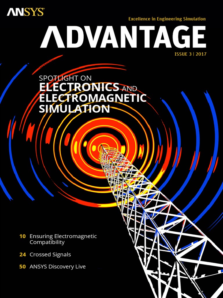 Ansys Advantage Electronics and em Aa v11 I3 PDF | PDF | Electromagnetic Interference ...