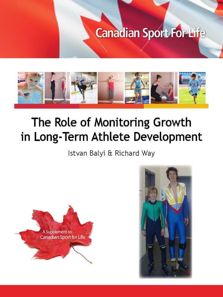 The Role of Monitoring Growth in Long-Term Athlete Development ...