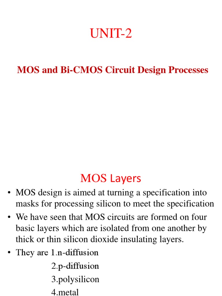 MOS and Bi-CMOS Circuit Design Processes: An Overview of Layers, Stick ...