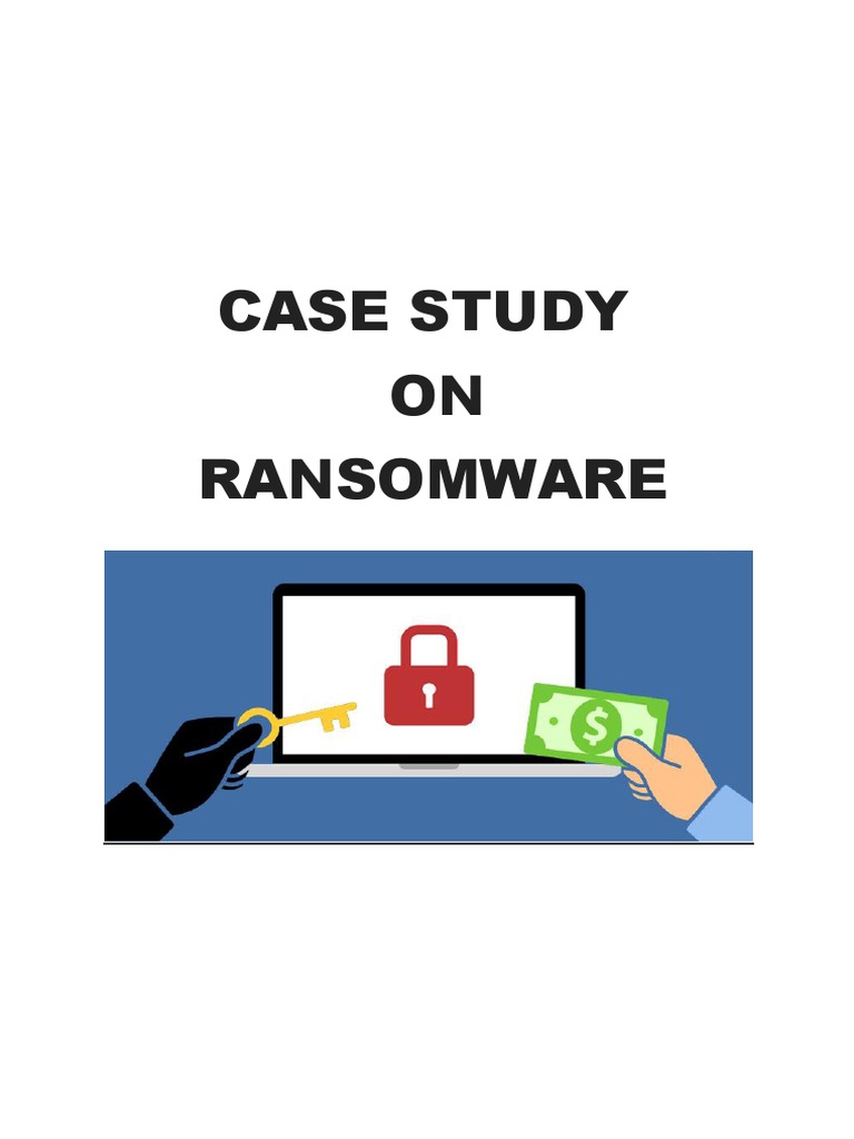 Case Study | PDF | Ransomware | Cyberpunk Themes