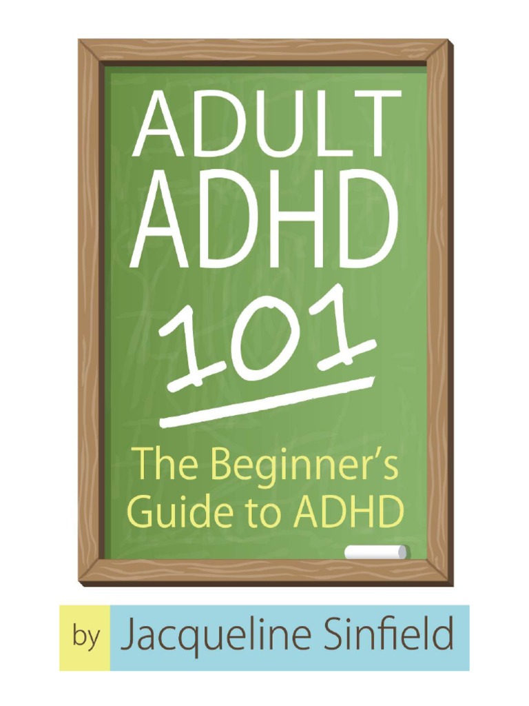 Adult Adhd 101 | PDF | Stimulant | Attention Deficit Hyperactivity Disorder
