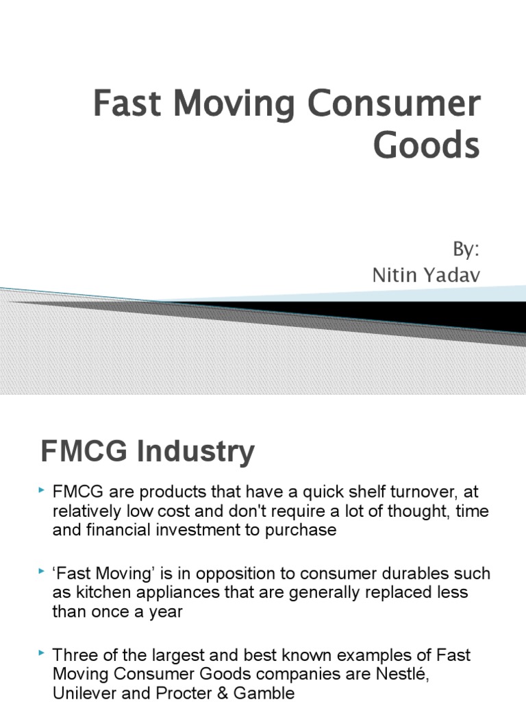 Fast Moving Consumer Goods: By: Nitin Yadav | PDF | Business