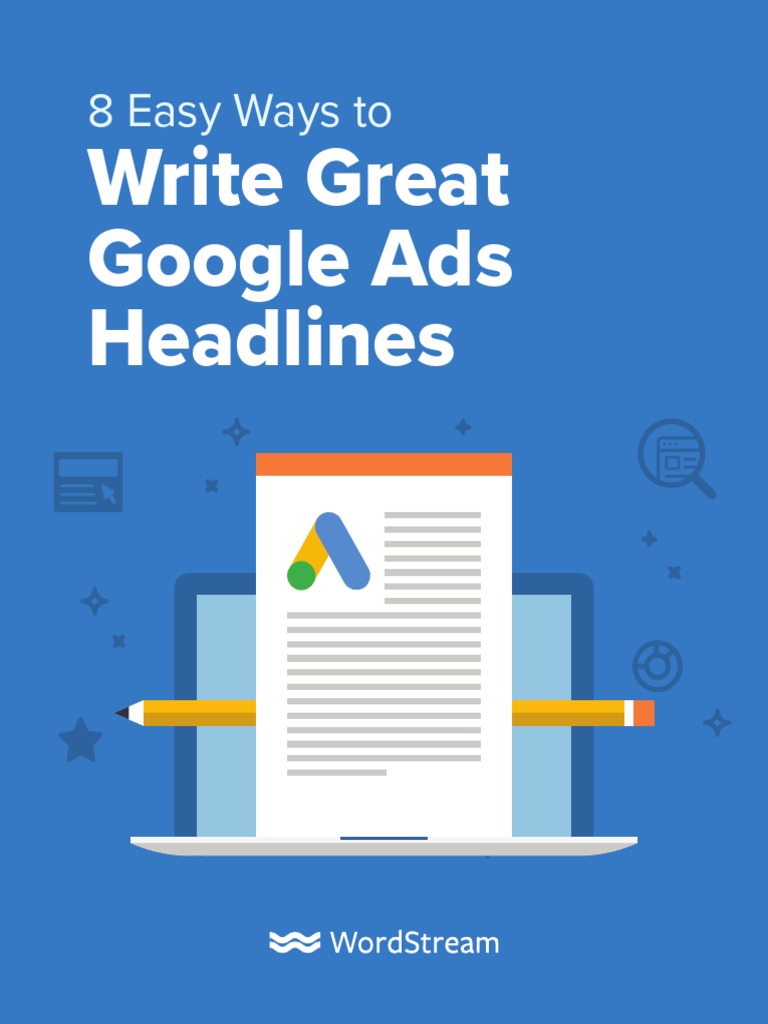 Google Ads Headline Tips | PDF | Advertising | Search Engine Optimization