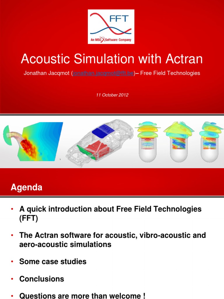 Acoustic Simulation with Actran: Acoustic Field Maps and Transmission ...