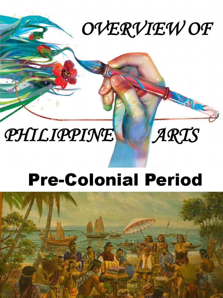 Pre-Colonial and Spanish Era Philippine Arts | PDF | Philippines ...