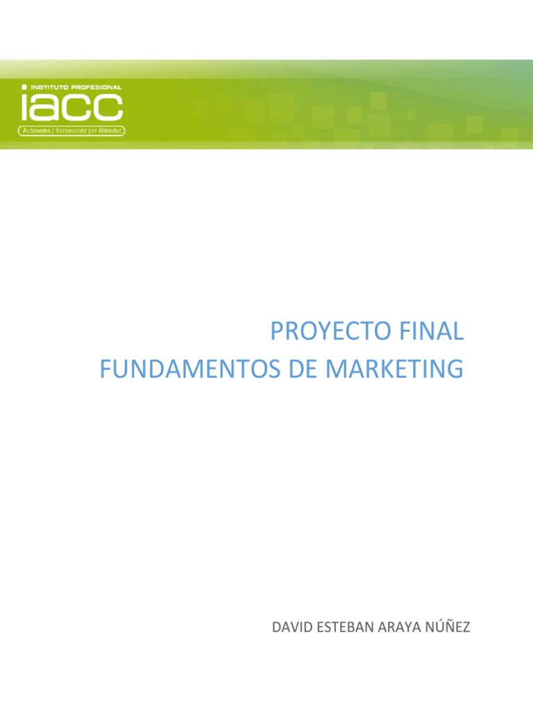 David - Araya Proyecto Final de Fundamentos de Marketing | Descargar gratis PDF | Producto ...