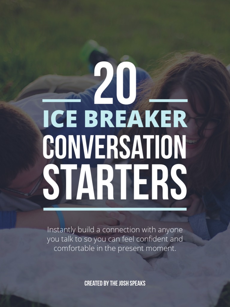 20 Engaging Icebreaker Starters | PDF | Conversation | Ghosts