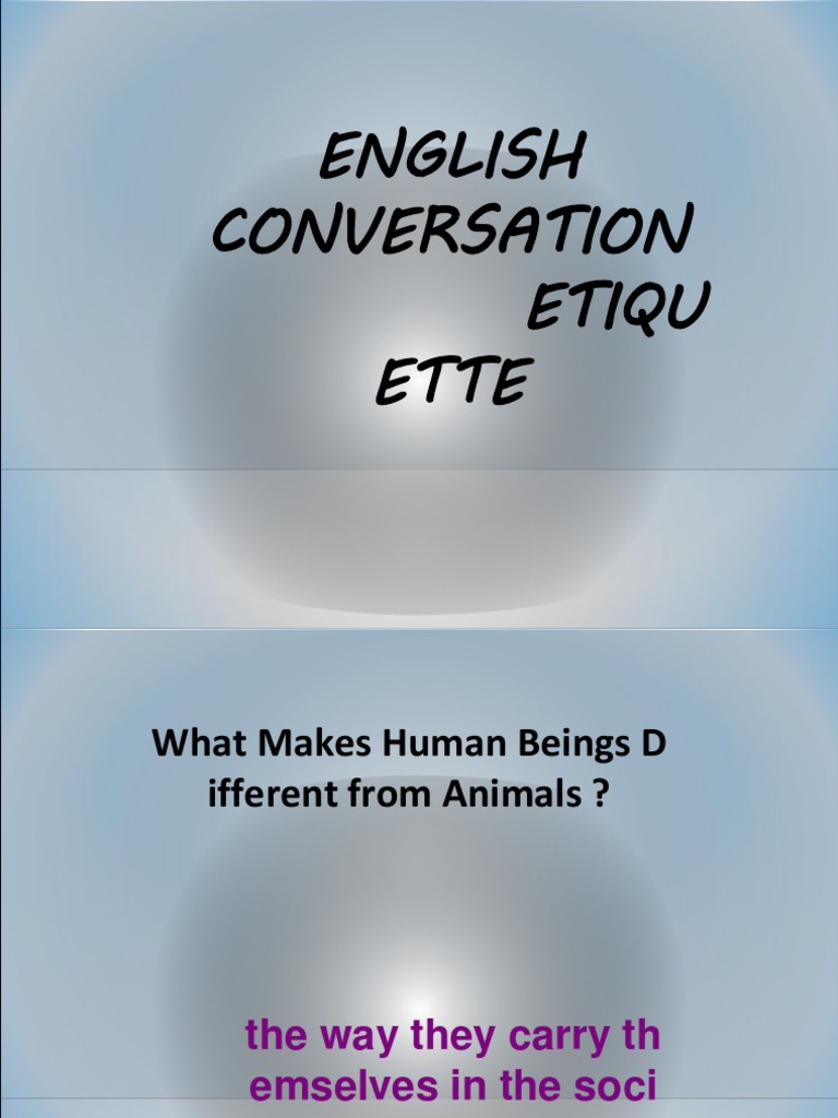 Conversation Etiquette | PDF | Etiquette | Conversation