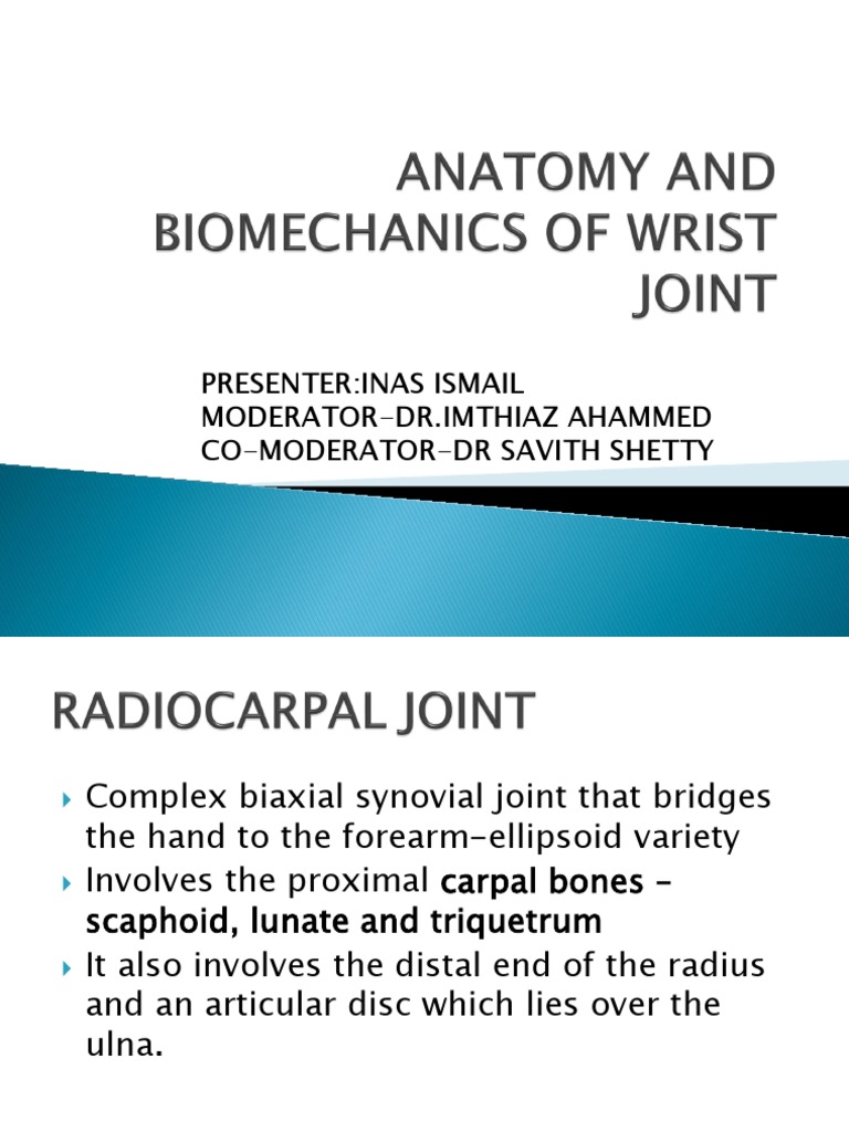 ANATOMY AND BIOMECHANICS OF WRIST JOINT Final | PDF | Musculoskeletal ...