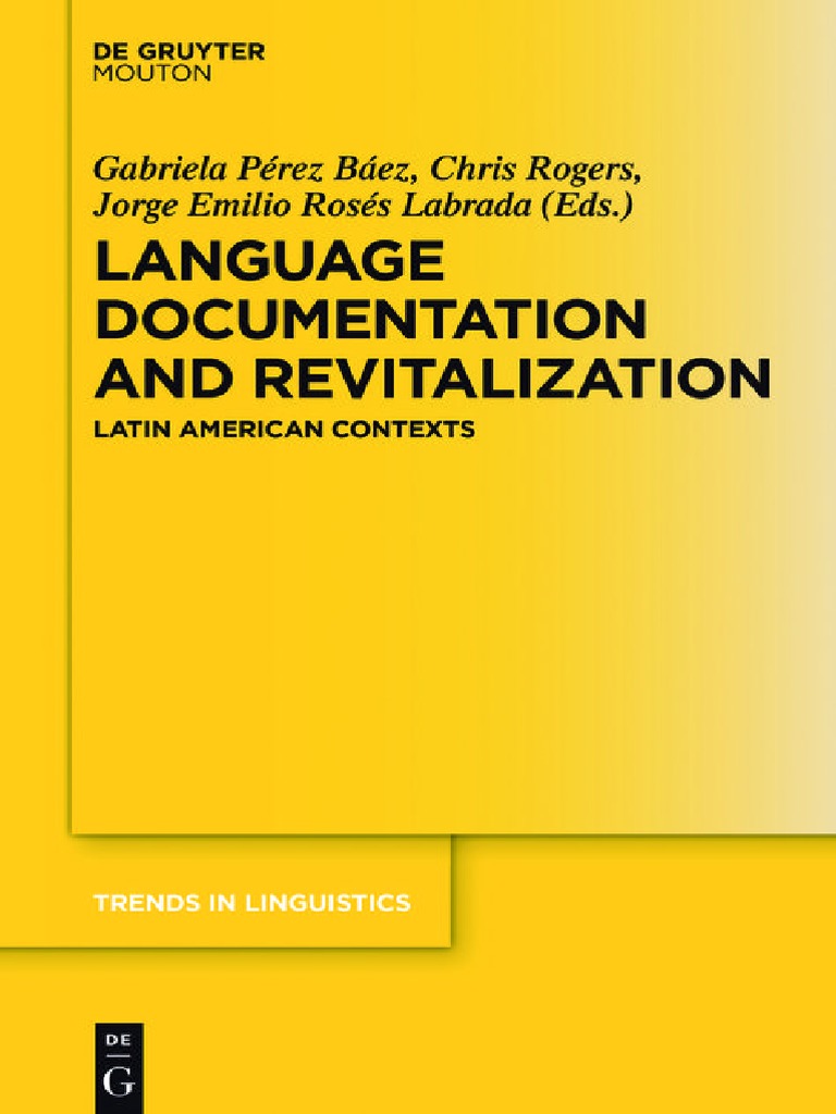 LENGUAJE DOCUMENTATION AND REVITALIZATION Gabriela Prez Bez, Chris Rogers, Jorge Emilio R PDF ...