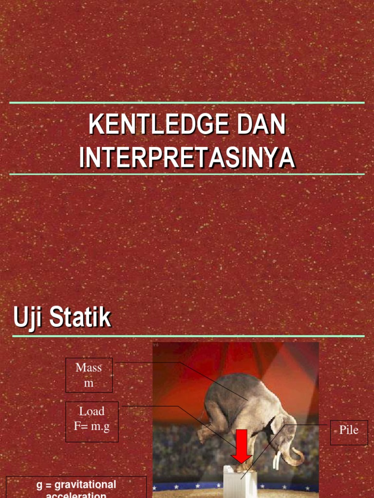 Uji Statik Kentledge: Metode & Interpretasi | PDF | Metode & Bahan Ajar ...