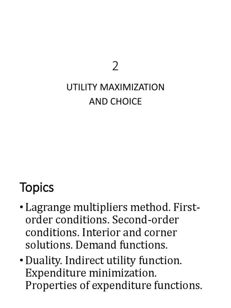 2 - Utility Maximization and Choice - 2 | PDF | Utility | Mathematical Optimization
