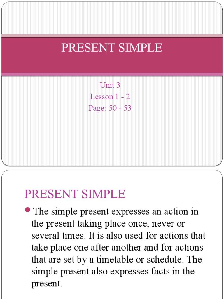 Present Simple: Unit 3 Lesson 1 - 2 Page: 50 - 53 | PDF | Sentence (Linguistics) | Verb