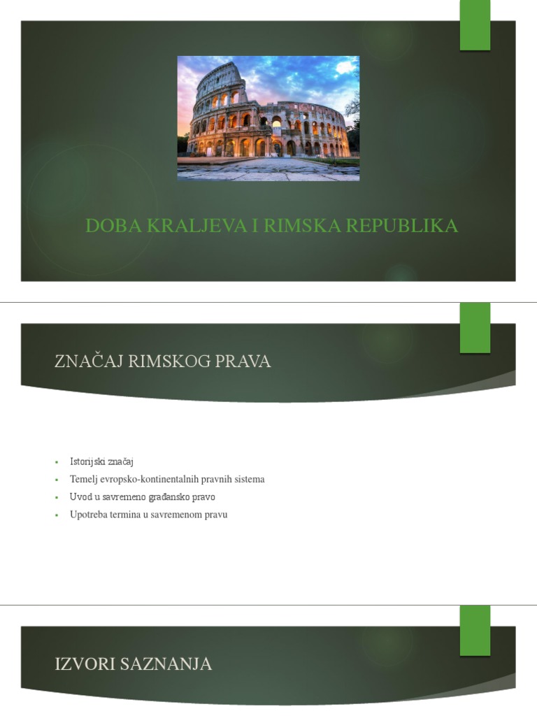 Prezentacija - Rimsko Pravo - Doba Kraljeva I Rimska Republika | PDF