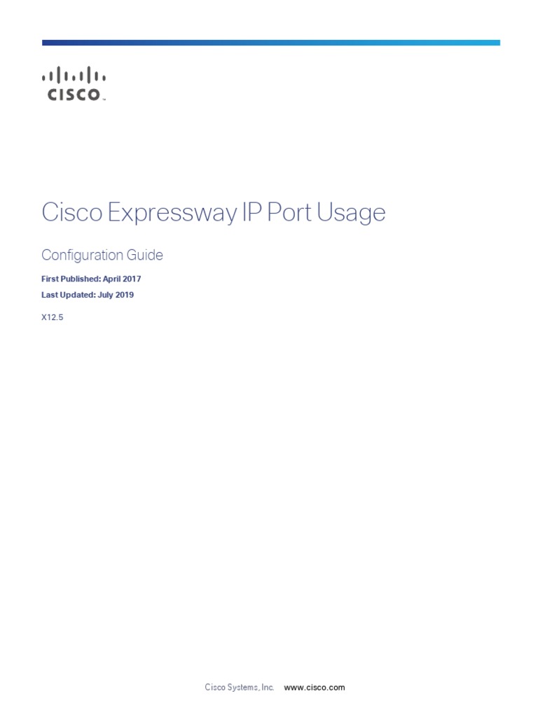 Cisco Expressway IP Port Usage For Firewall Traversal Deployment Guide X12 5 | PDF | Port ...