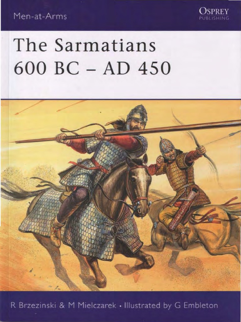 Azdoc - PL - Osprey Men at Arms 373 The Sarmatians 600 BC Ad 45 PDF ...