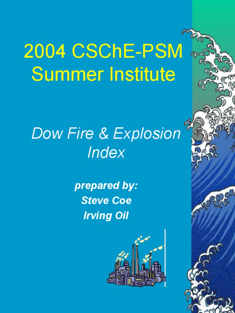 2004 Csche-Psm Summer Institute: Dow Fire & Explosion Index | PDF ...