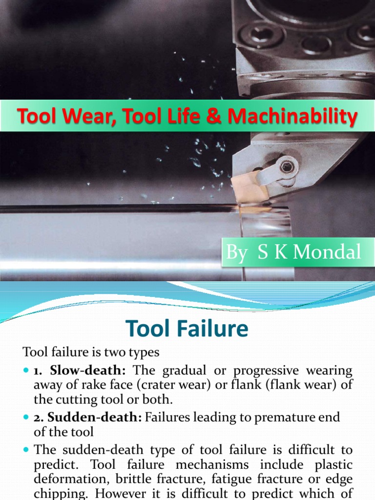 Tool Wear Mechanisms and Life Factors | PDF | Wear | Machining