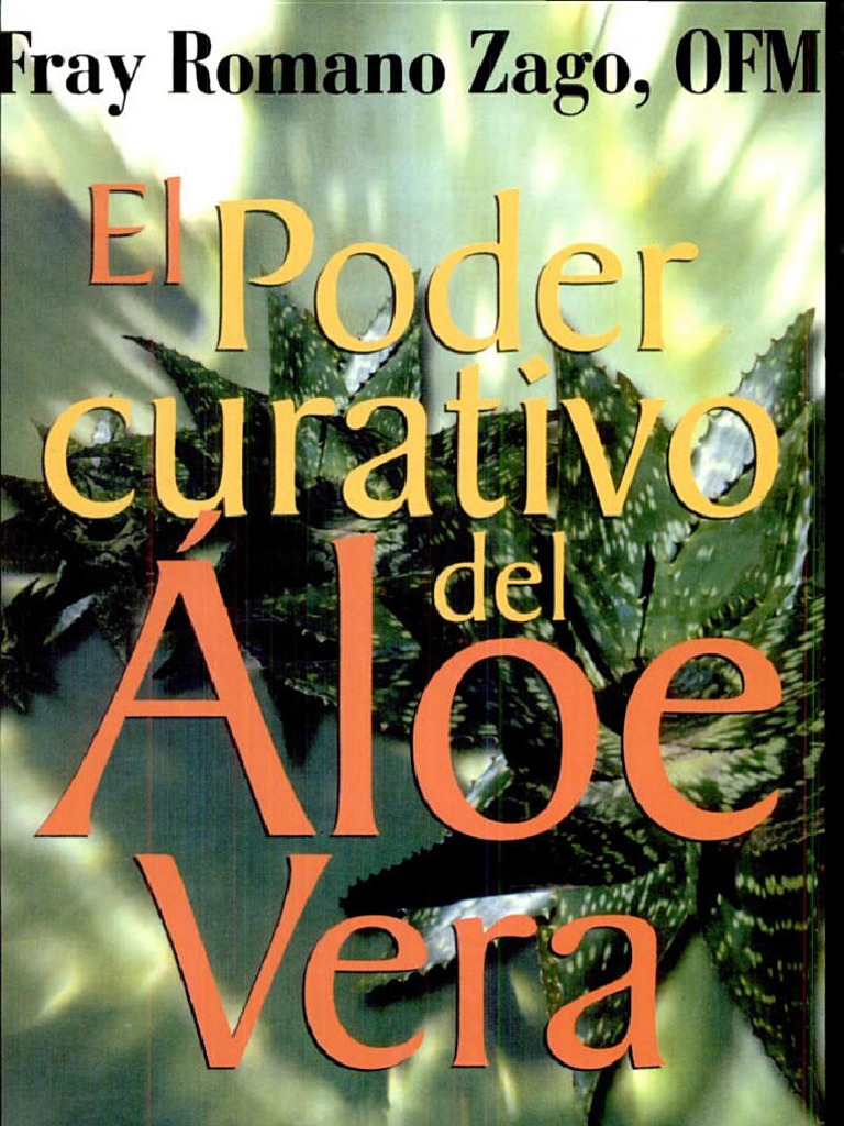 El Poder Curativo Del Áloe Vera Escrito Por Romano Zago | PDF ...