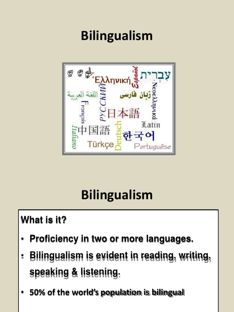 bilingualism_PPT | Multilingualism | Language Acquisition