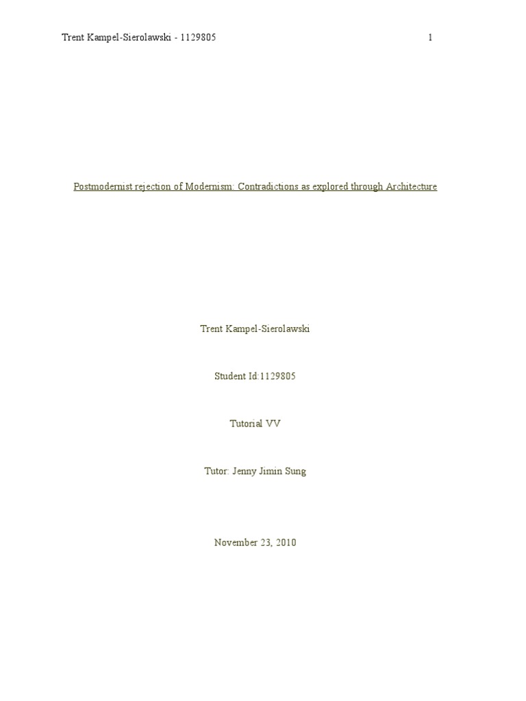 Postmodernist Rejection of Modernism Contradictions As Explored Through ...