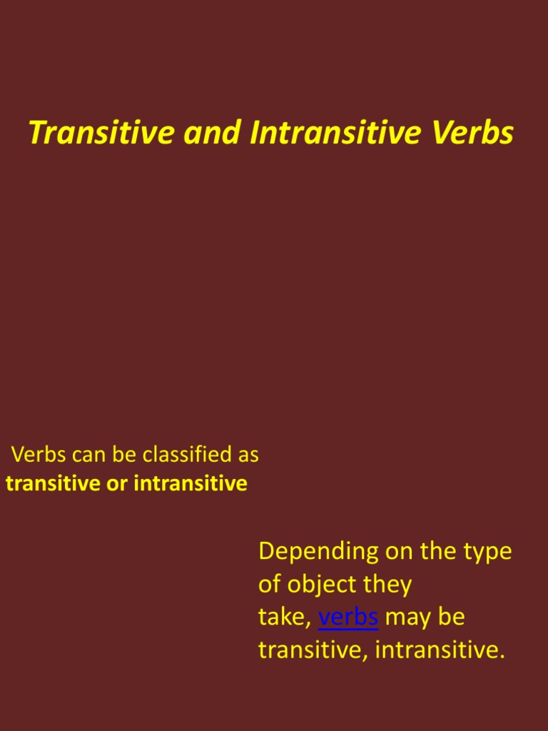 Grammar: Transitive vs. Intransitive Verbs | PDF | Object (Grammar) | Verb