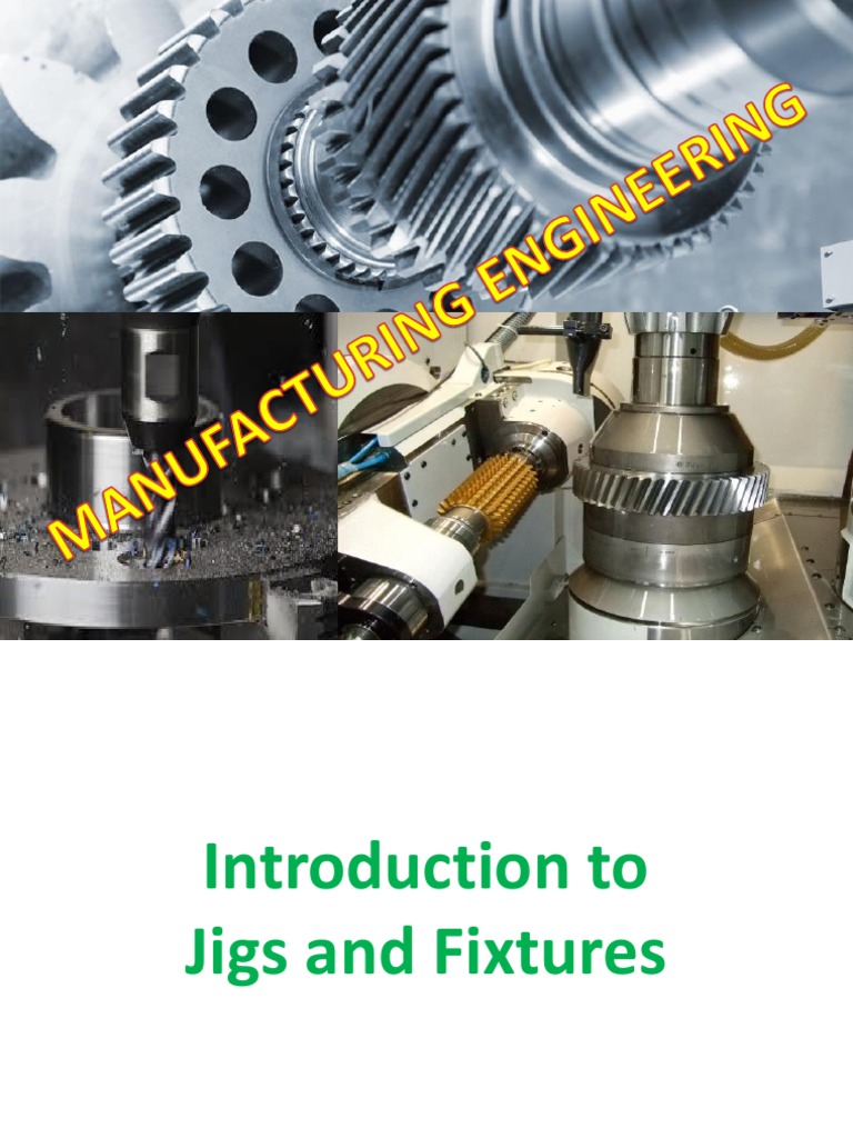 Jigs & Fixtures | PDF | Machining | Metalworking