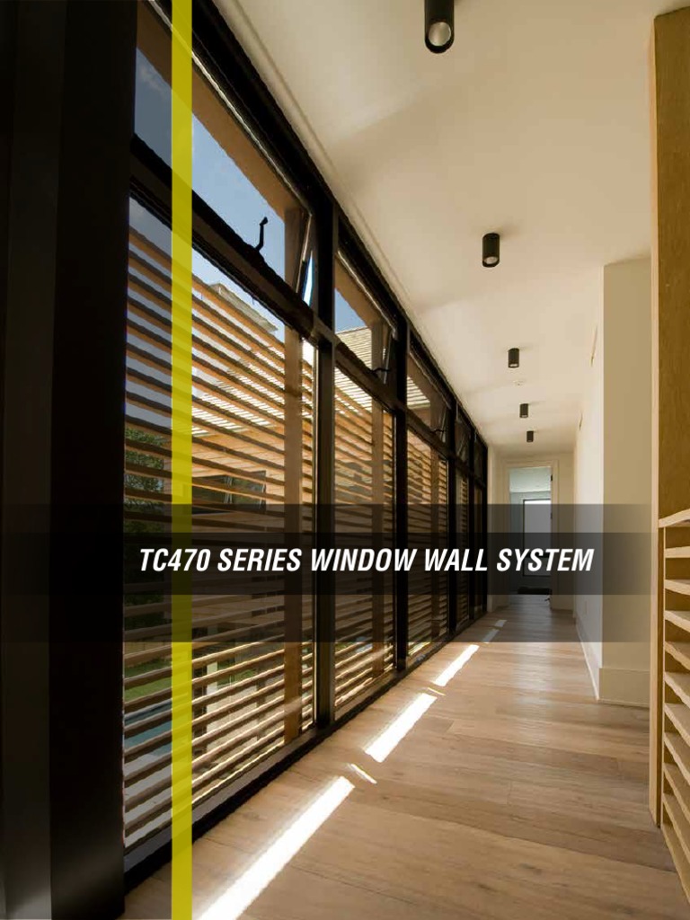 Arcadia Framing TC470 Series Brochure | PDF | Window | Components