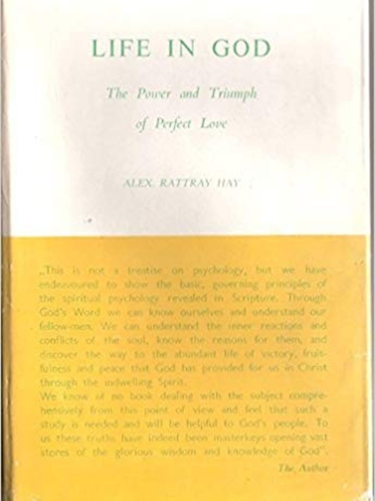 Alex. Rattray Hay - Life in God, or The Power and Triumph of Perfect ...