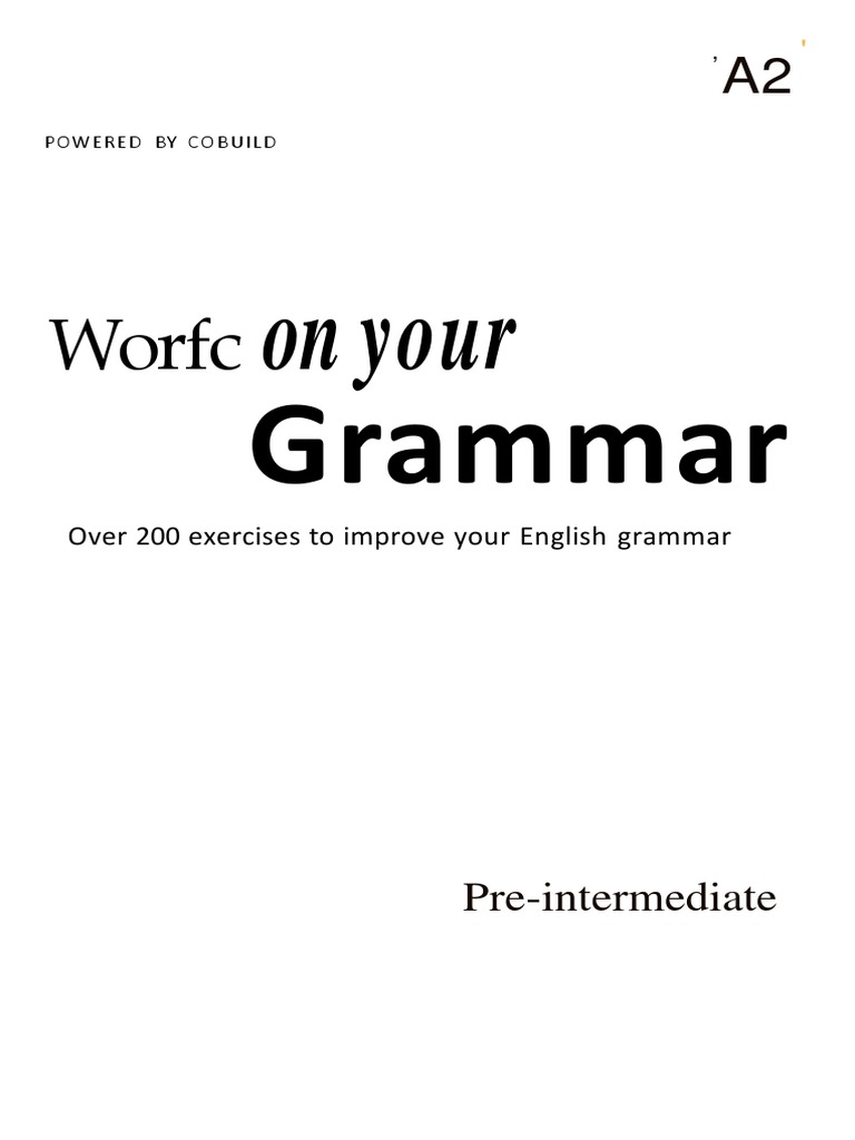 Work On Your Grammar Pre Intermediate A2 RED | PDF