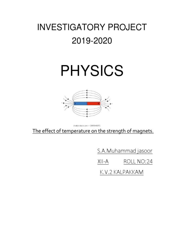 INVESTIGATORY PROJECT Phy | PDF | Magnetism | Ferromagnetism