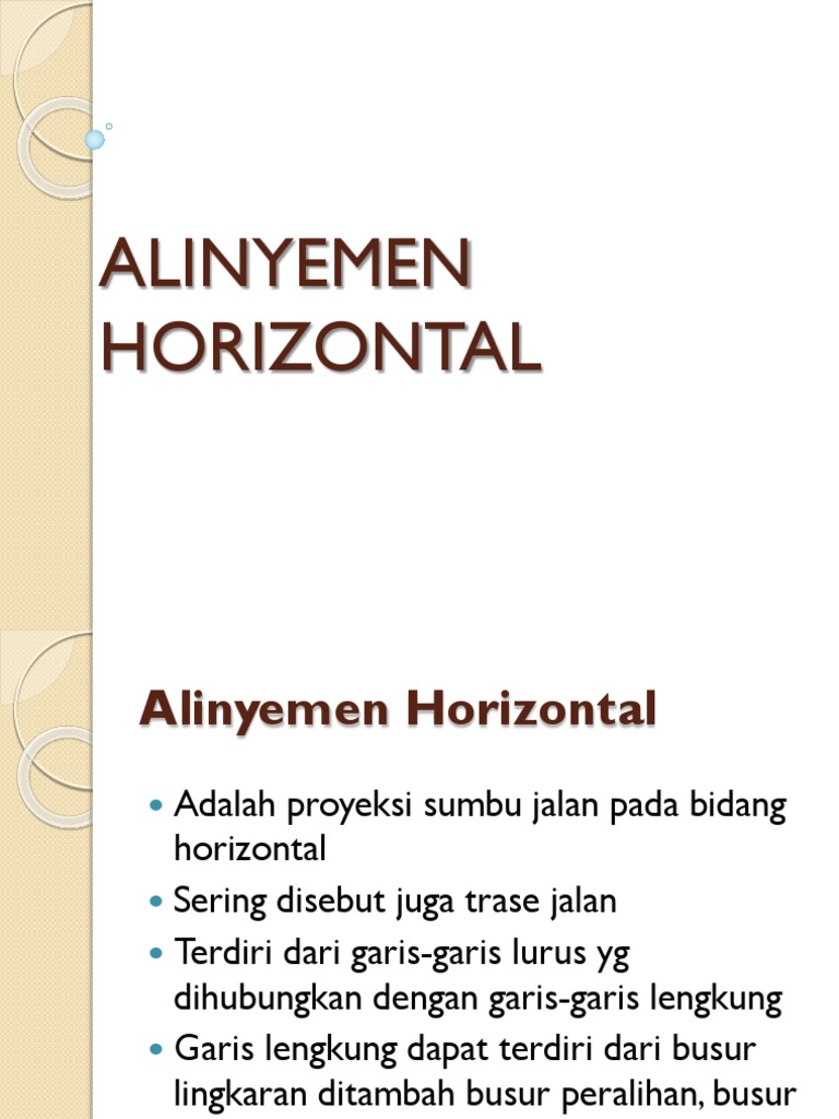Alinyemen Horizontal dan Perancangan Tikungan Jalan | PDF
