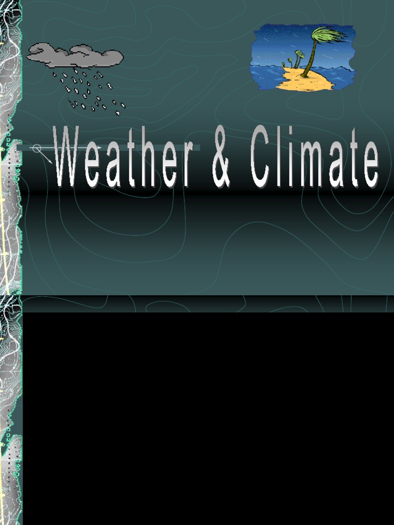 Weather Climate Notes | PDF | Atmosphere Of Earth | Rain