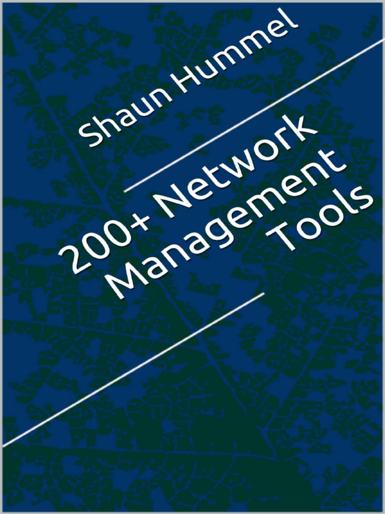 200+ Network Management Tools - Open Source, Free and Commercial ...