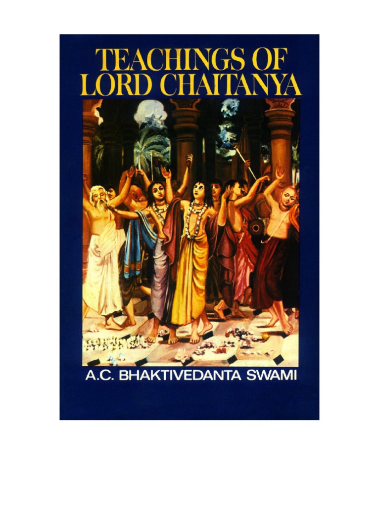 Teachings of Lord Chaitanya | PDF | Vaishnavism | Indian Religions