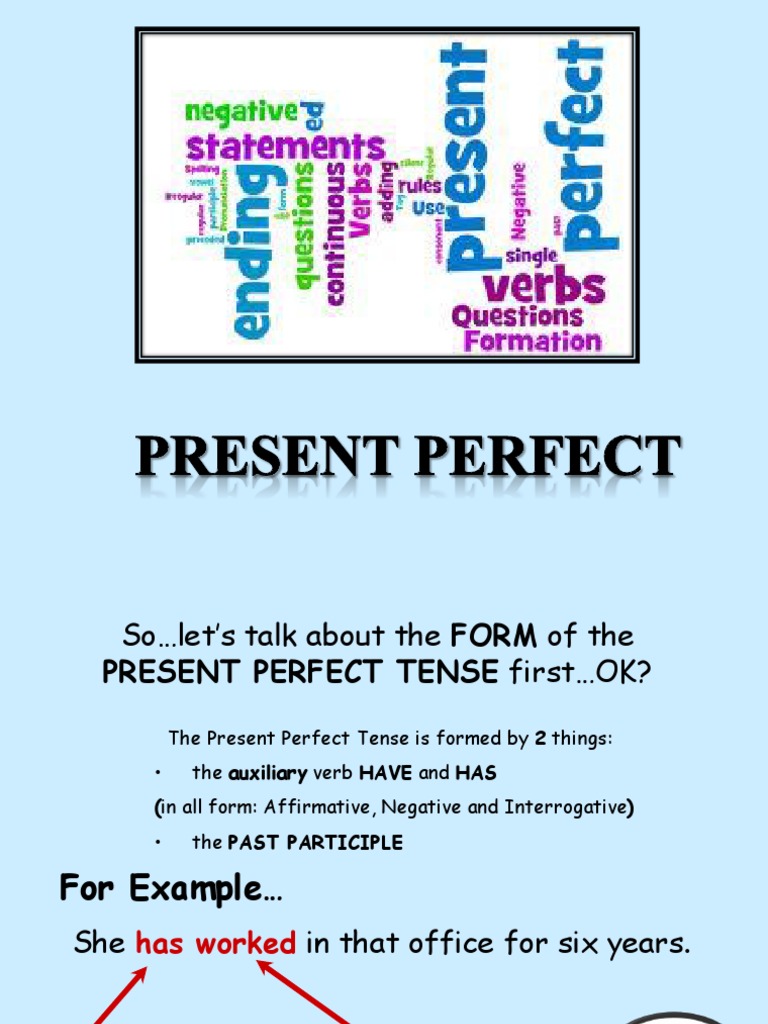 Present Perfect Simple | PDF | Perfect (Grammar) | Grammatical Tense