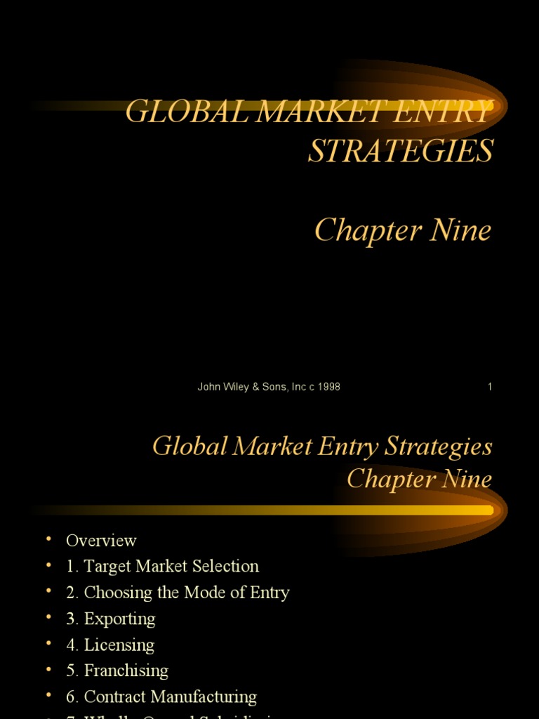 Global Market Entry Strategies | PDF | Market (Economics) | Franchising