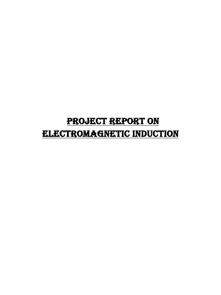 Electromagnetic Induction Physics Investigatory File | PDF ...