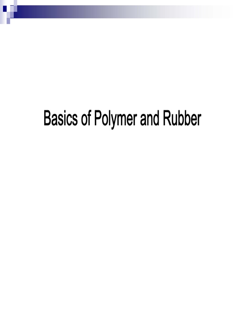 Natural Rubber-Basics PDF | PDF | Deformation (Mechanics) | Natural Rubber