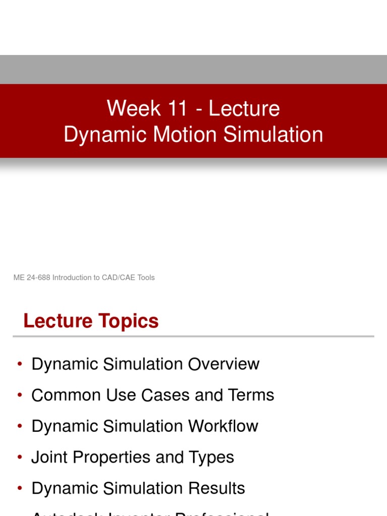Week 11 - Dynamic Motion Simulation - Lecture Presentation PDF | PDF ...
