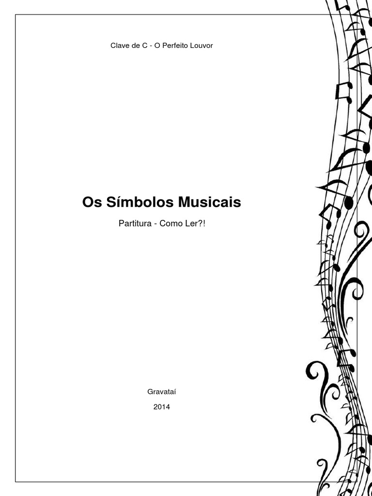 Como Ler Partitura - Os Simbolos Musicais | PDF | Som | Artes Cênicas