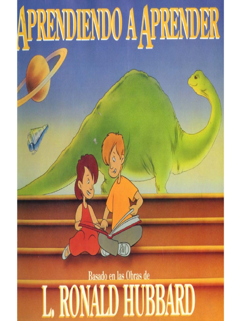 Hubbard L Ronald Aprendiendo A Aprender Juvenil PDF | PDF