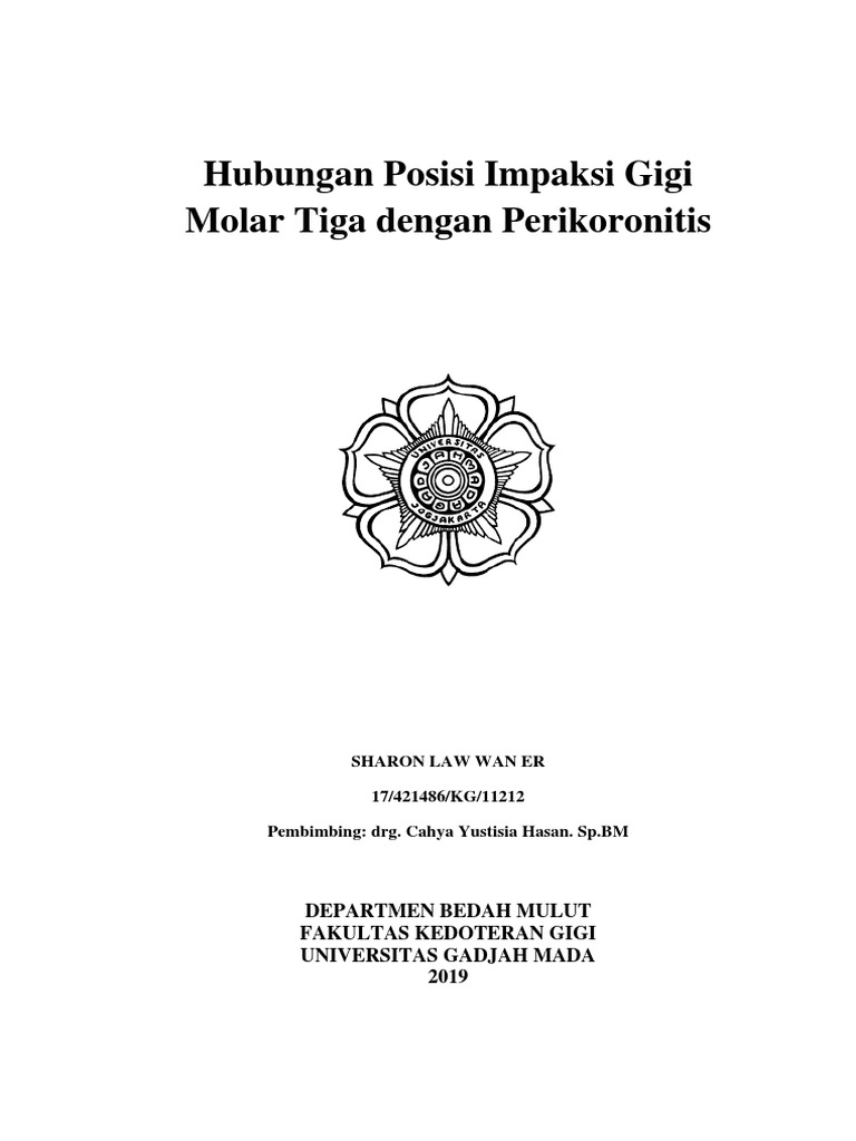 Hubungan Posisi Impaksi Gigi Molar Tiga Dengan Perikoronitis | PDF ...