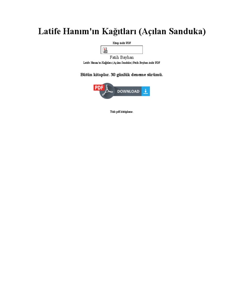 Latife Hanimin Kagitlari Acilan Sanduka | PDF
