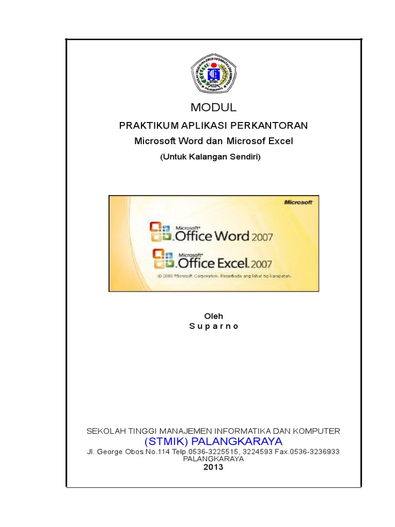 Modul Praktikum Aplikasi Perkantoran: Microsoft Word dan Microsof Excel (Untuk Kalangan Sendiri ...