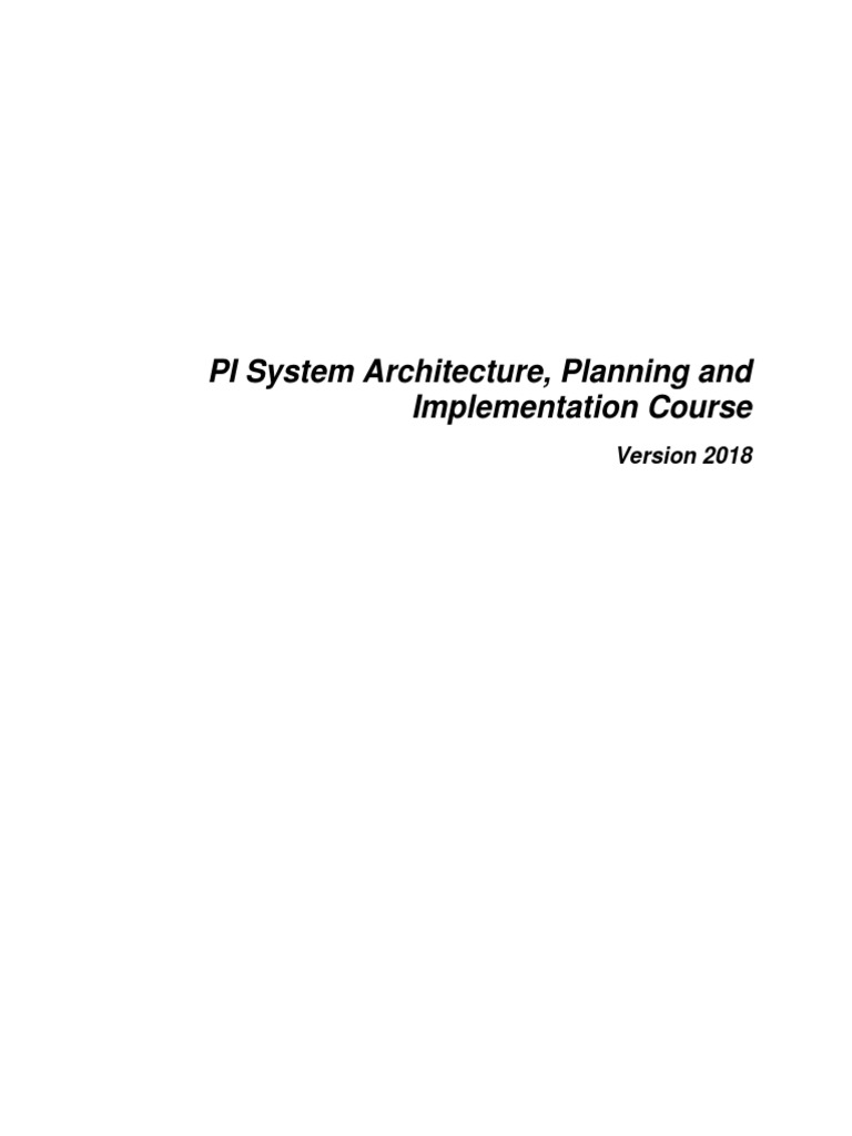PI System Architecture Planning and Implementation 2018 PDF | PDF ...
